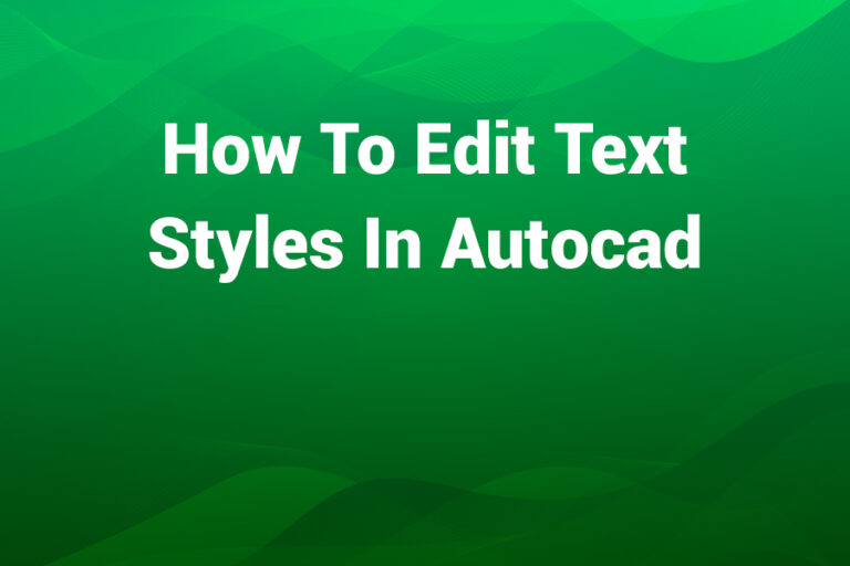 How to Edit Text Styles in AutoCAD Effectively - Cursed Text Generator